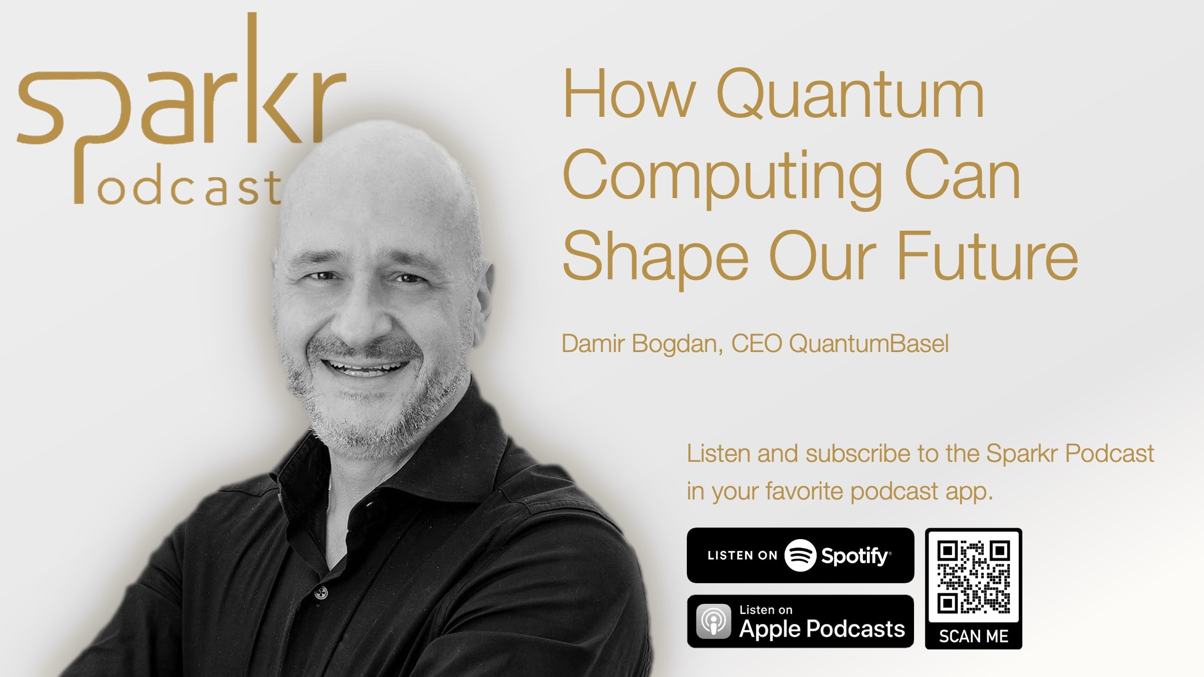 How Quantum Computing Shapes Our Future - Sparkr Podcast